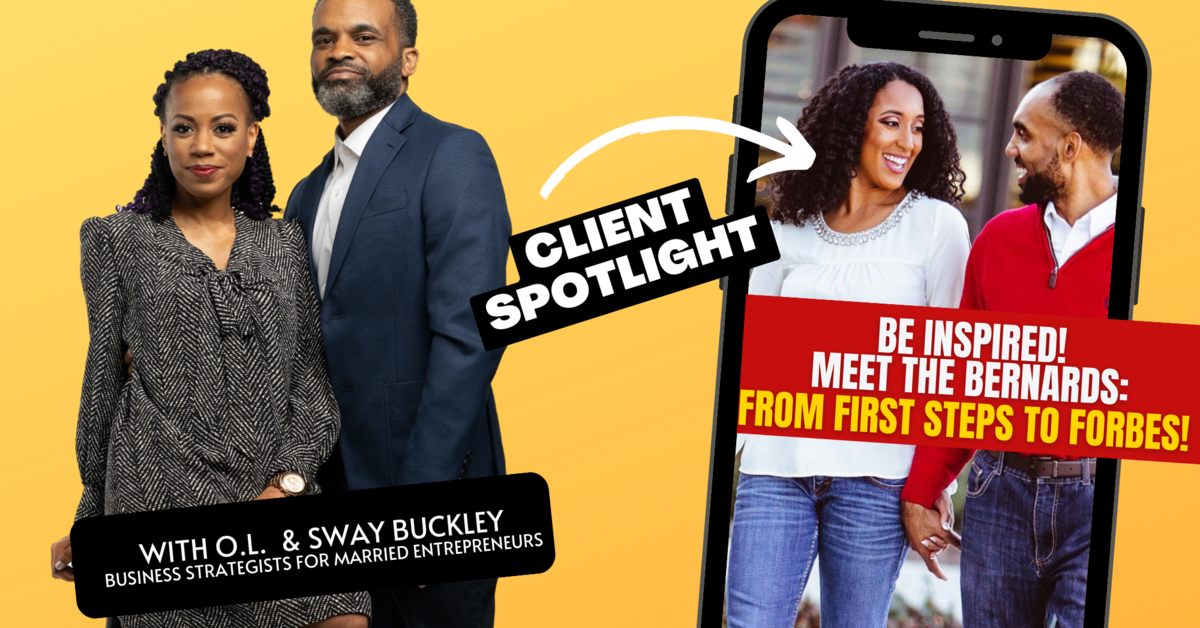 Be Inspired: Meet The Bernards, From First Steps To Forbes!